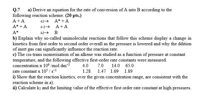 Solved Q.7 a) Derive an equation for the rate of conversion | Chegg.com
