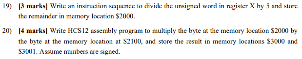 Solved 19) [3 marks) Write an instruction sequence to divide | Chegg.com