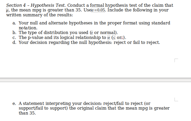 Solved Section 4 - Hypothesis Test. Conduct a formal | Chegg.com