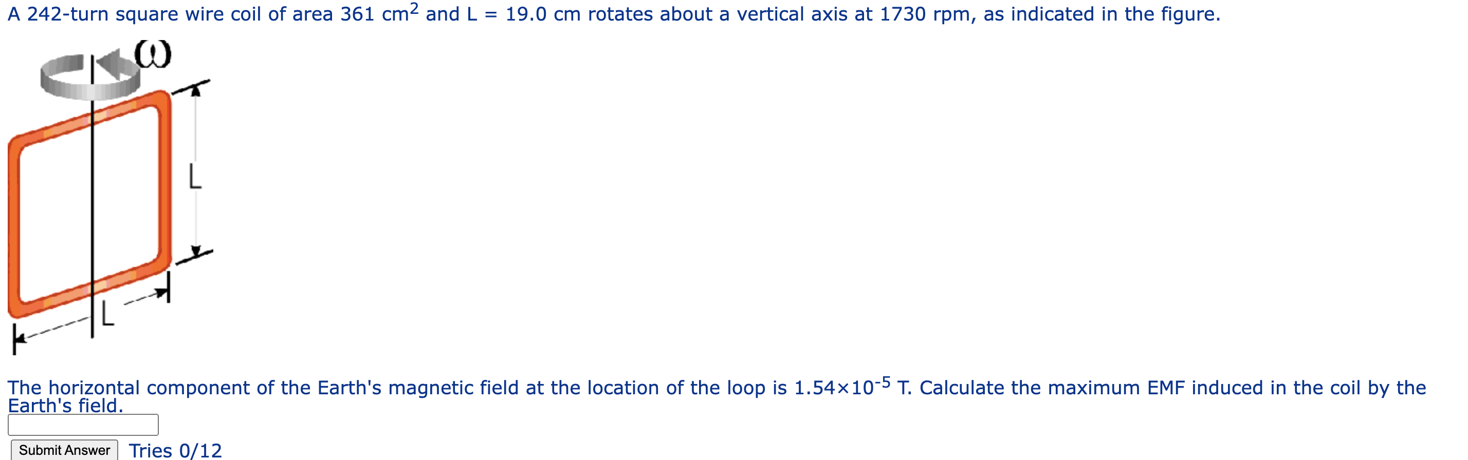 Solved A 242-turn square wire coil of area 361 cm2 and | Chegg.com
