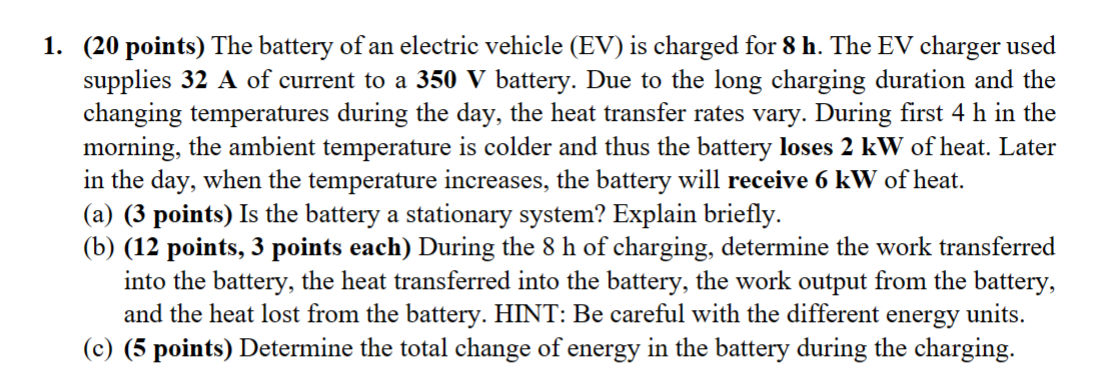 Solved (20 points) The battery of an electric vehicle (EV) | Chegg.com