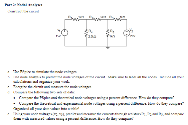 Solved Part 2: Nodal Analyses Construct the circuit a. Use | Chegg.com