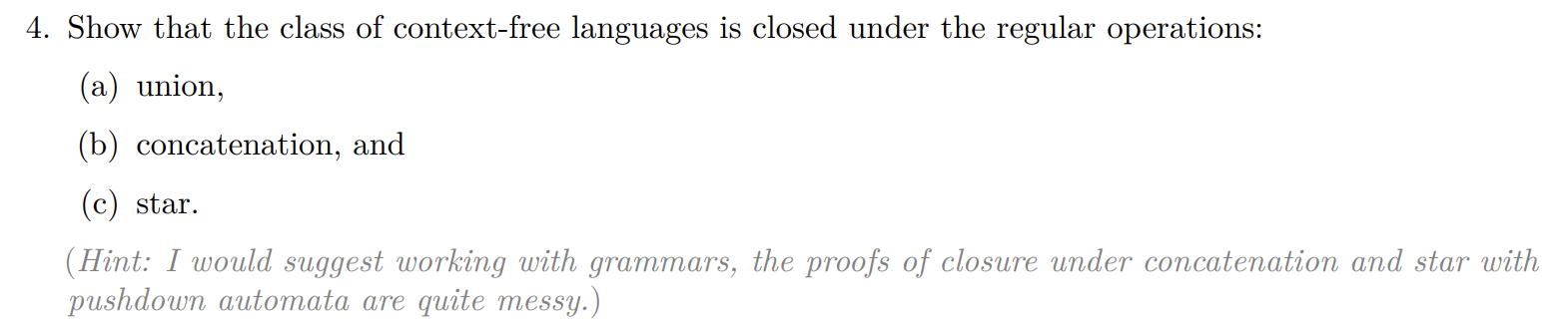Solved 4. Show that the class of context-free languages is | Chegg.com