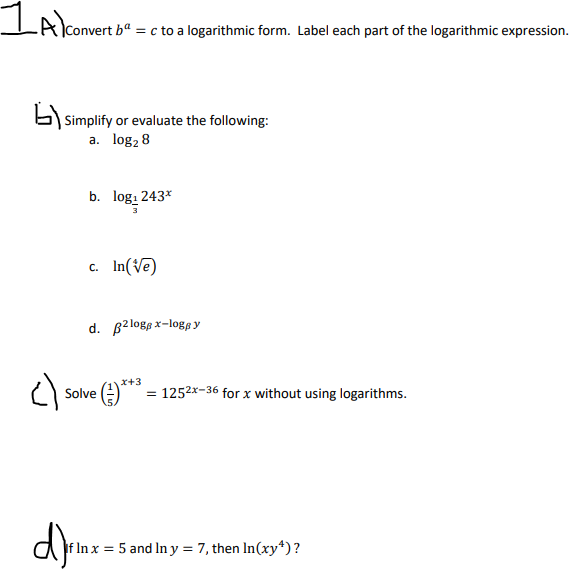 Solved 1(A Convert ba=c to a logarithmic form. Label each | Chegg.com