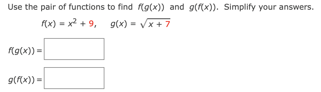 Solved Use the pair of functions to find f(g(x)) and | Chegg.com