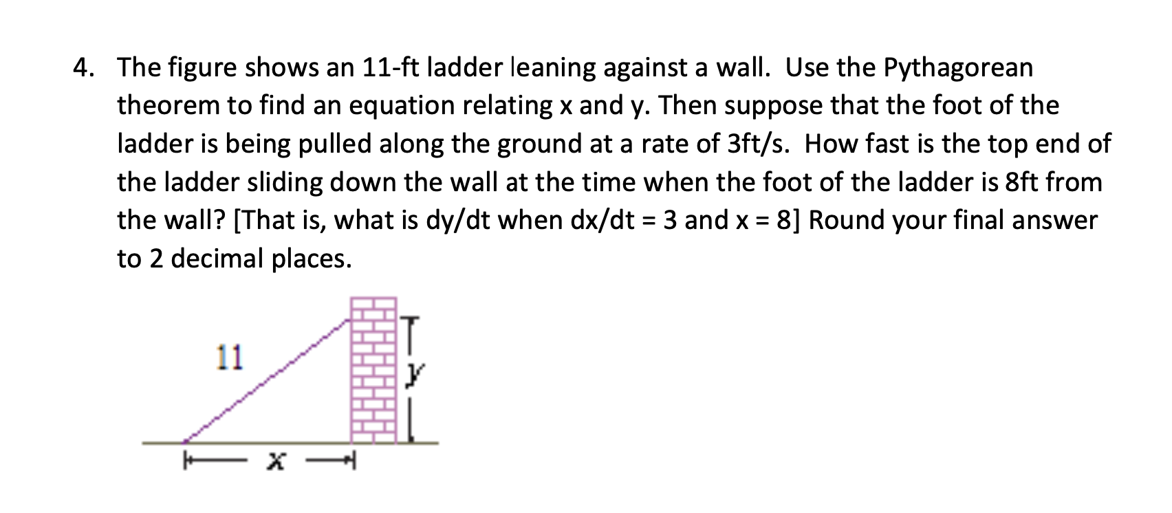 Solved 4. The figure shows an 11-ft ladder leaning against a | Chegg.com