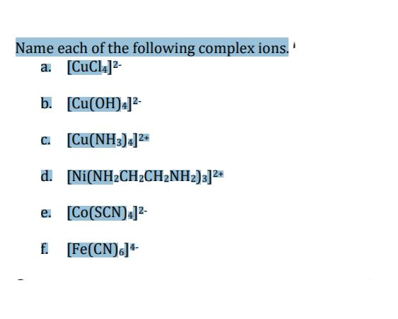 Solved Name each of the following complex ions. a. [CuCl4]2- | Chegg.com