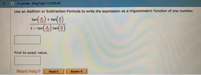 Solved Use An Addition Or Subtraction Formula To Write The Chegg