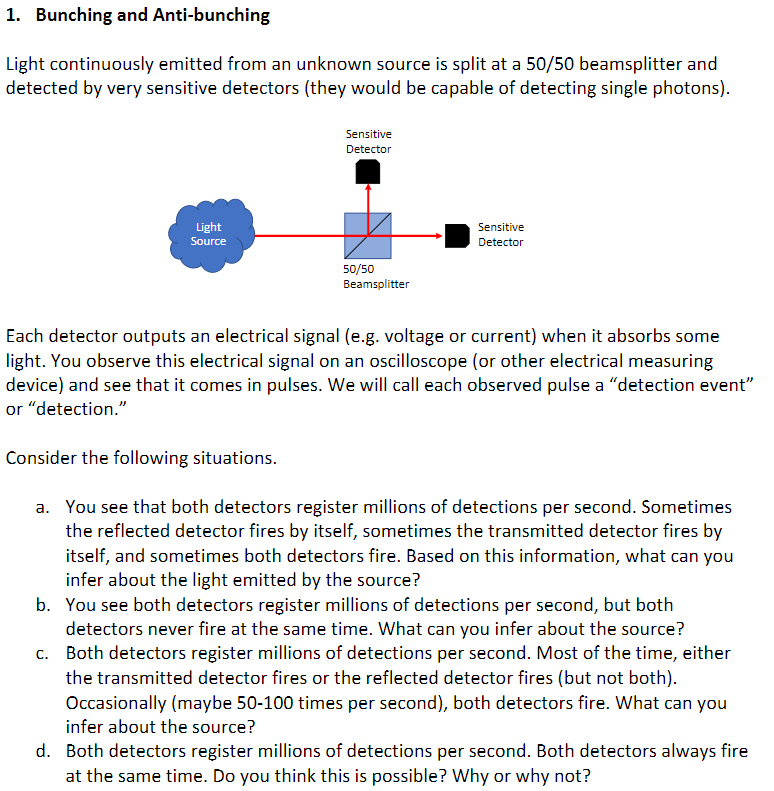 Solved 1. Bunching and Anti-bunching Light continuously | Chegg.com