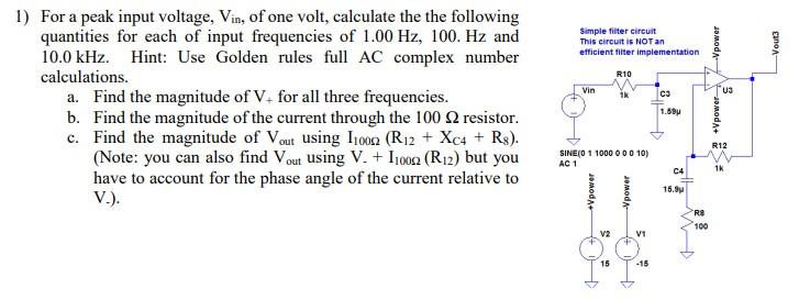 Solved 1) For a peak input voltage, Vin , of one volt, | Chegg.com
