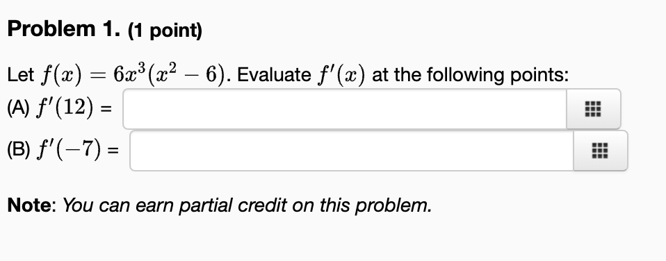 Solved Let f(x)=6x3(x2−6). Evaluate f′(x) at the following | Chegg.com