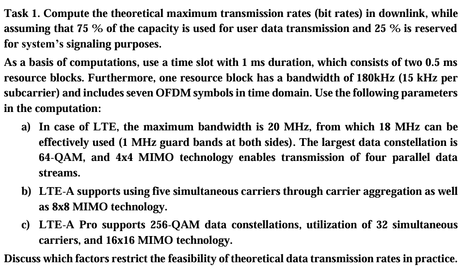 Solved Task 1. ﻿Compute the theoretical maximum transmission | Chegg.com