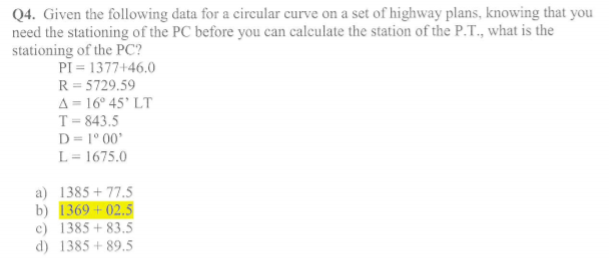 Solved Q4. Given the following data for a circular curve on | Chegg.com