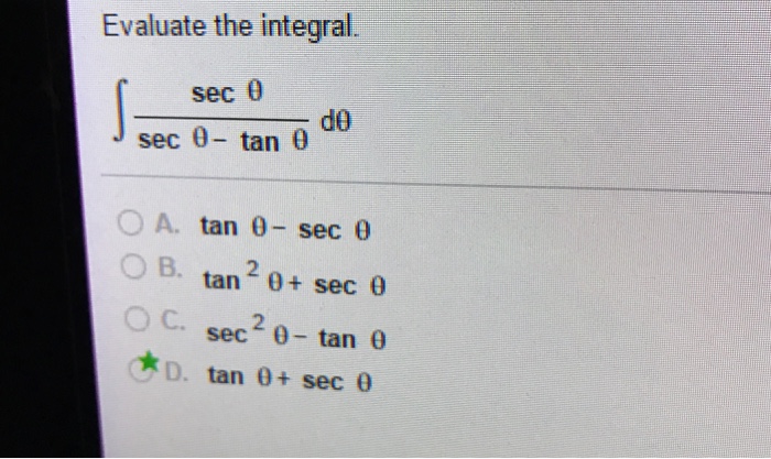 Solved Evaluate the integral. integral sec theta/sec theta | Chegg.com