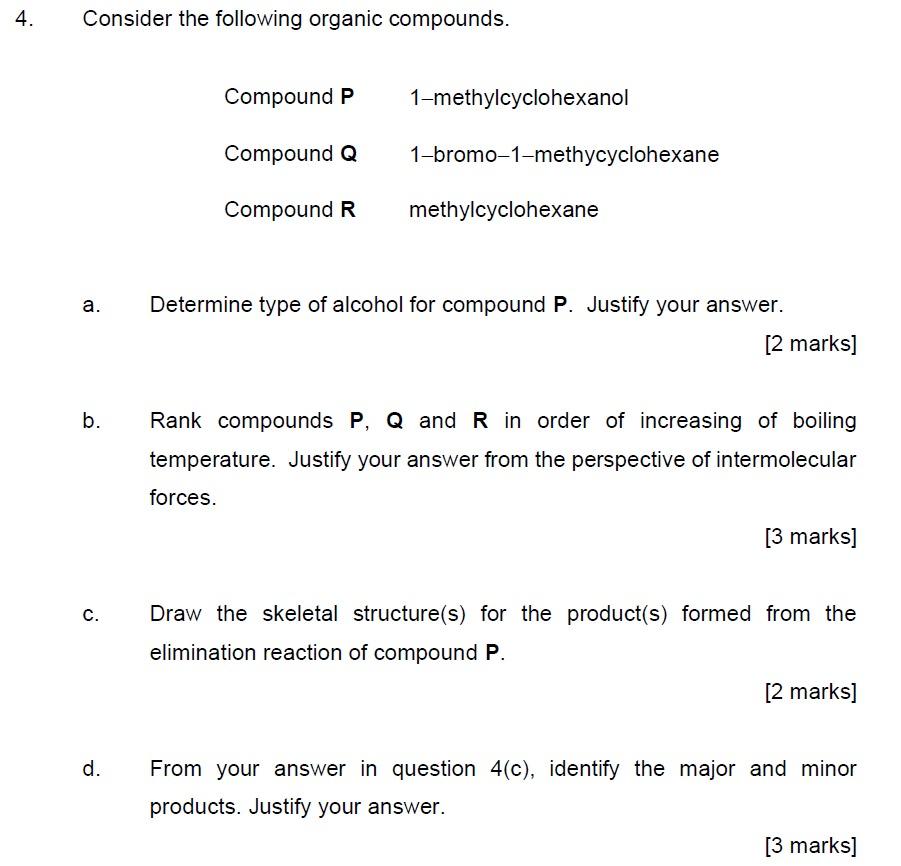 Solved 4. Consider the following organic compounds. Compound | Chegg.com