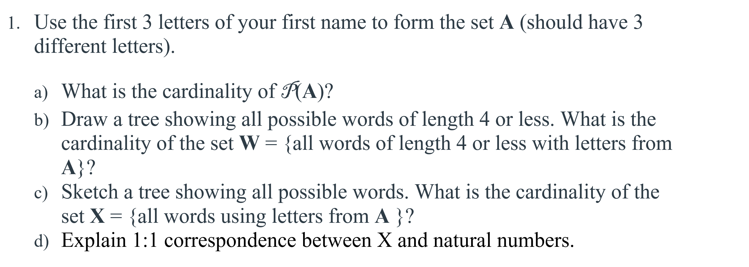 Solved 1. Use the first 3 letters of your first name to form | Chegg.com