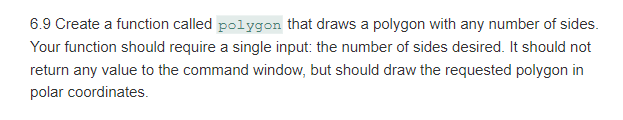 Solved 6.9 Create a function called polygon that draws a | Chegg.com