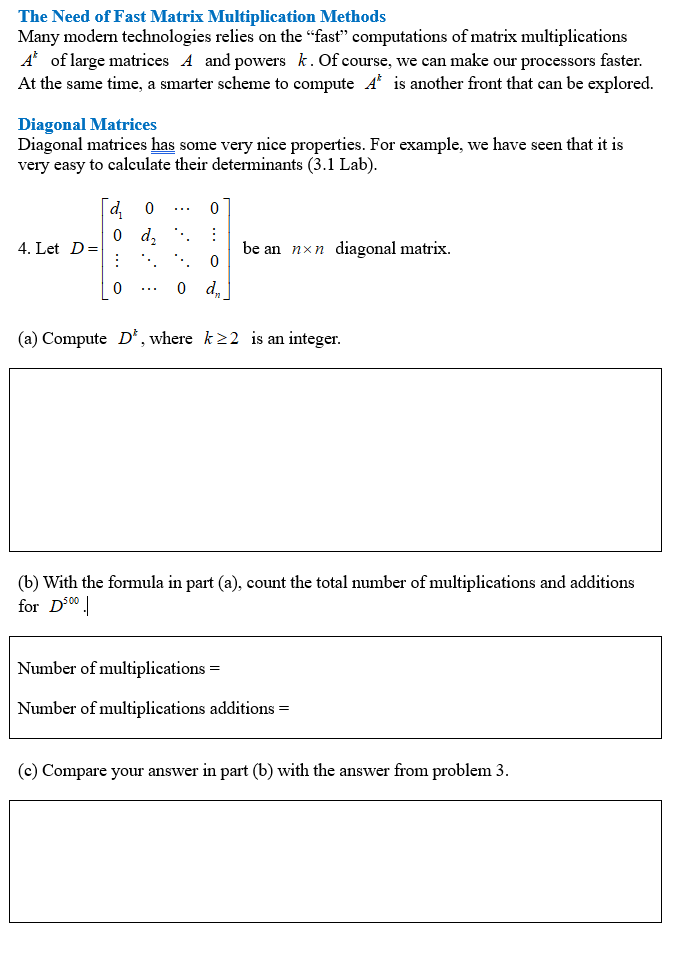 Solved The Need of Fast Matrix Multiplication Methods Many | Chegg.com