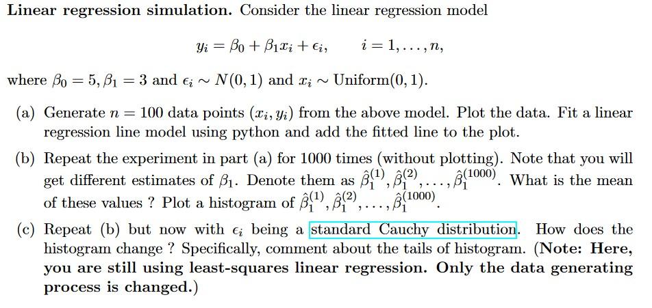 Solved Linear regression simulation. Consider the linear | Chegg.com