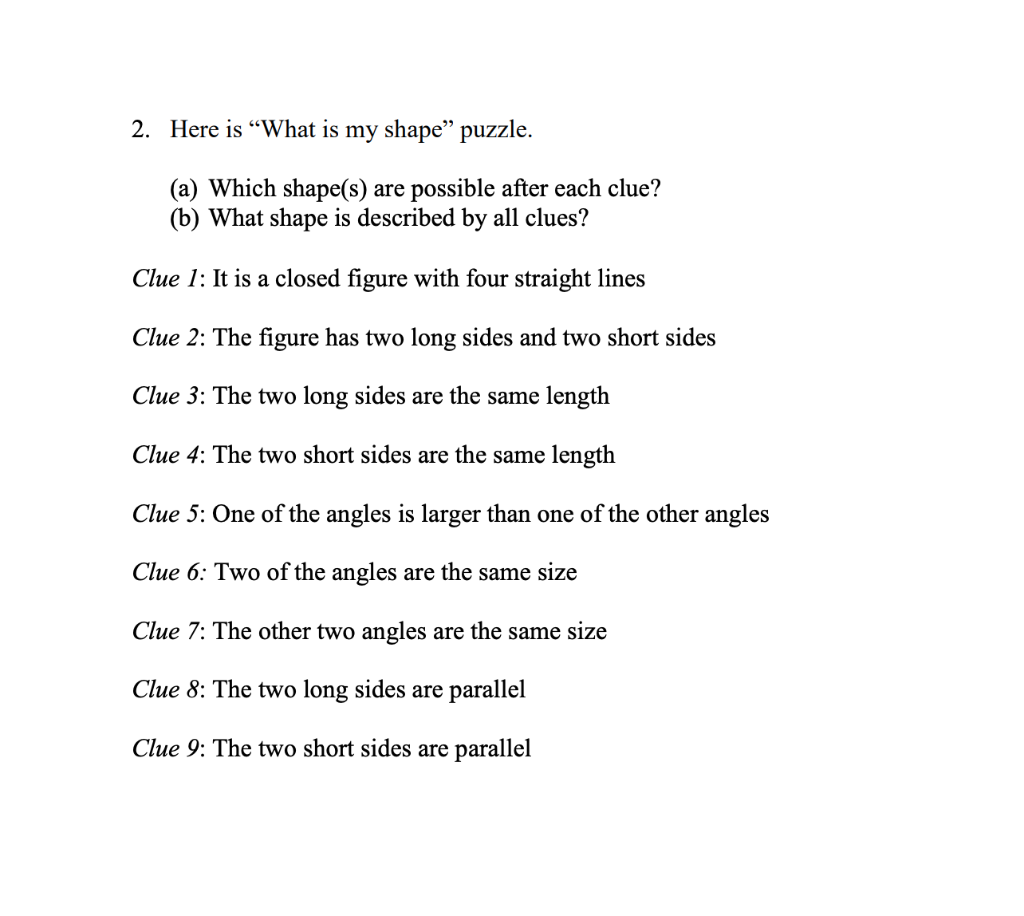Solved 2. Here is “What is my shape” puzzle. (a) Which | Chegg.com