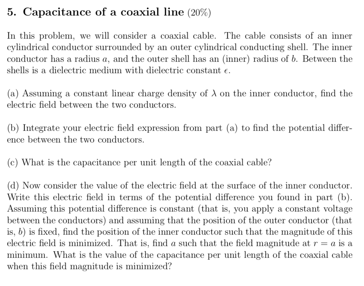 Solved 5. Capacitance of a coaxial line (20%) In this | Chegg.com