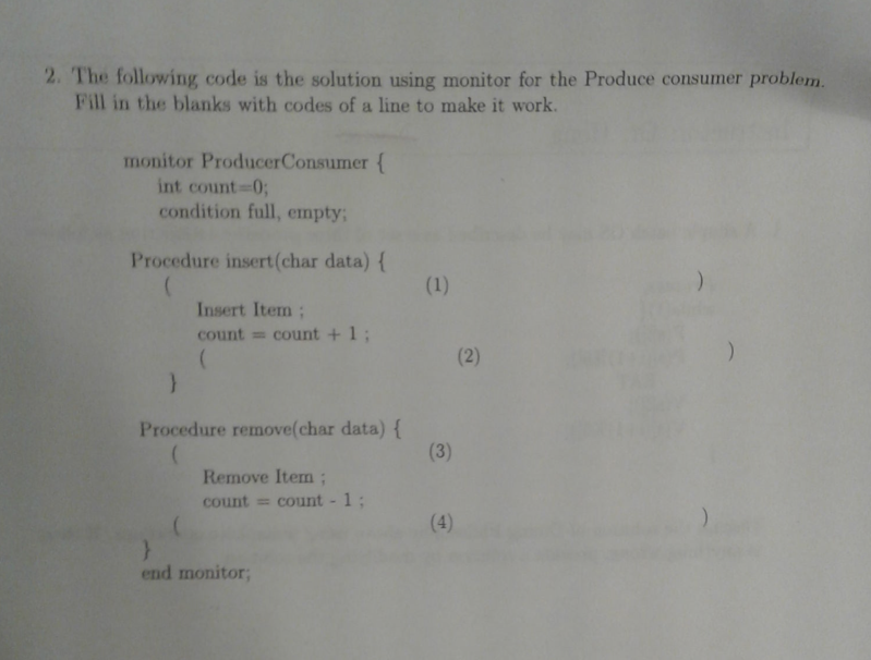 Solved 2. The following code is the solution using monitor | Chegg.com