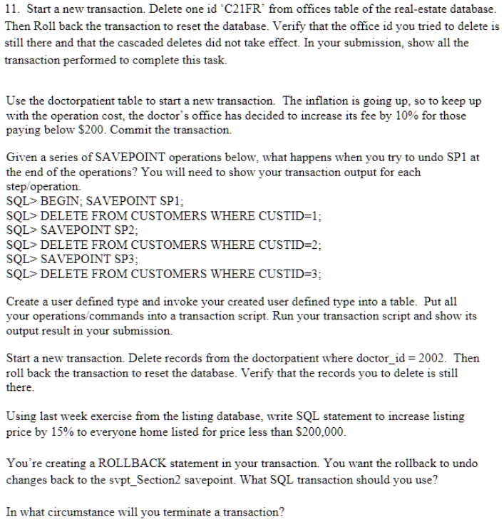 11. Start a new transaction. Delete one id 'C21FR' | Chegg.com