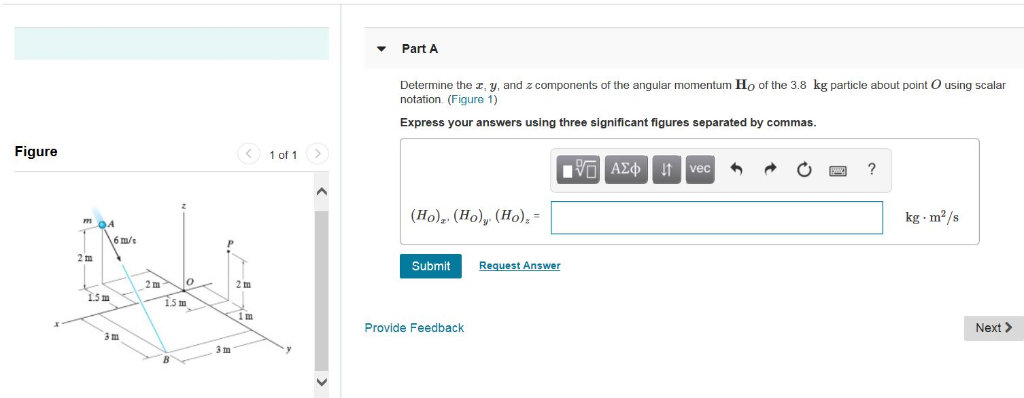 Solved Part A Determine The X Y And Z Components Of The