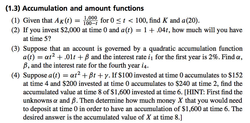 Solved (1.3) Accumulation and amount functions (1) Given | Chegg.com