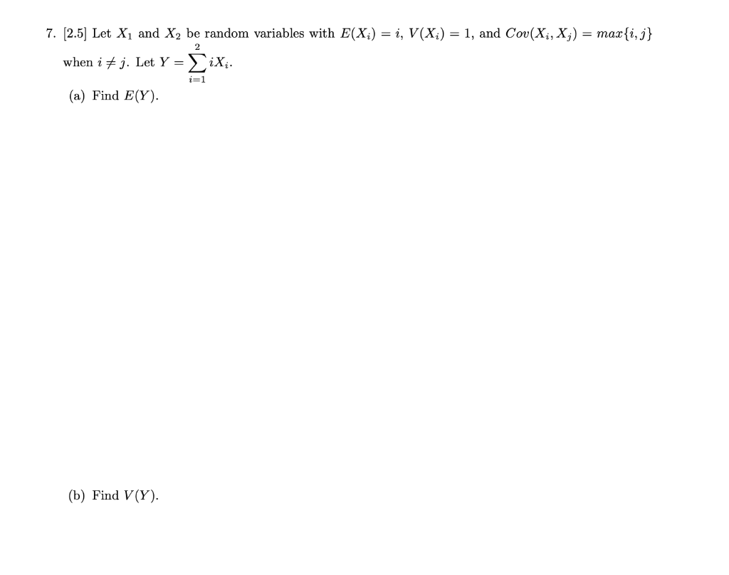 Solved 7. [2.5] Let X1 and X2 be random variables with | Chegg.com