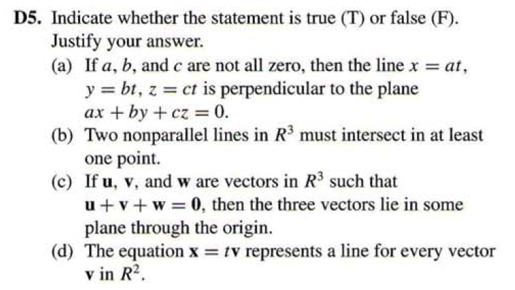 Solved D5. Indicate whether the statement is true (T) or | Chegg.com