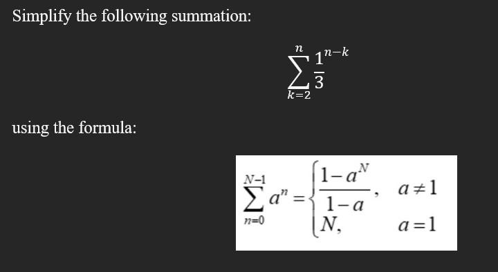 Solved Simplify the following summation: using the formula: | Chegg.com