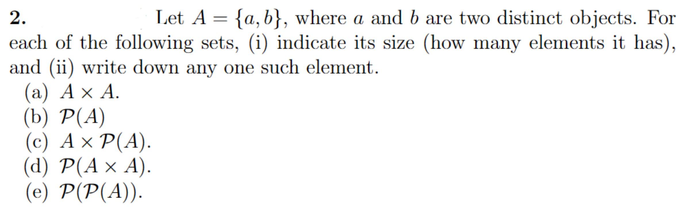 Solved 2. Let A={a,b}, where a and b are two distinct | Chegg.com