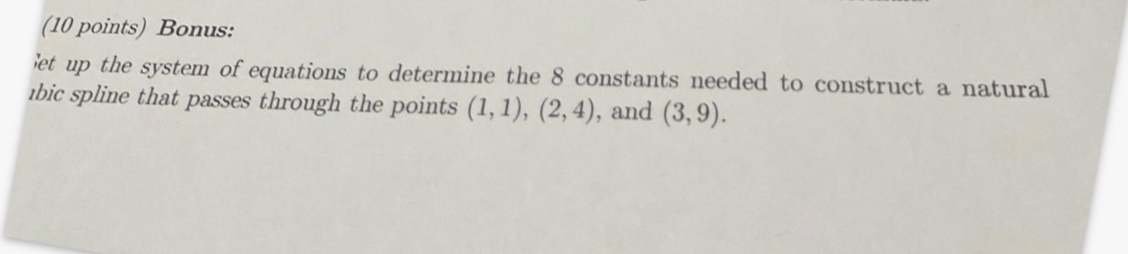 Solved (10 points) Bonus: iet up the system of equations to | Chegg.com