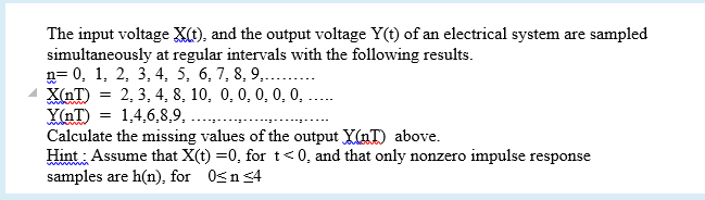 Solved The input voltage X(), and the output voltage Y(t) of | Chegg.com