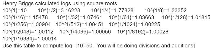Henry Briggs calculated logs using square roots: | Chegg.com