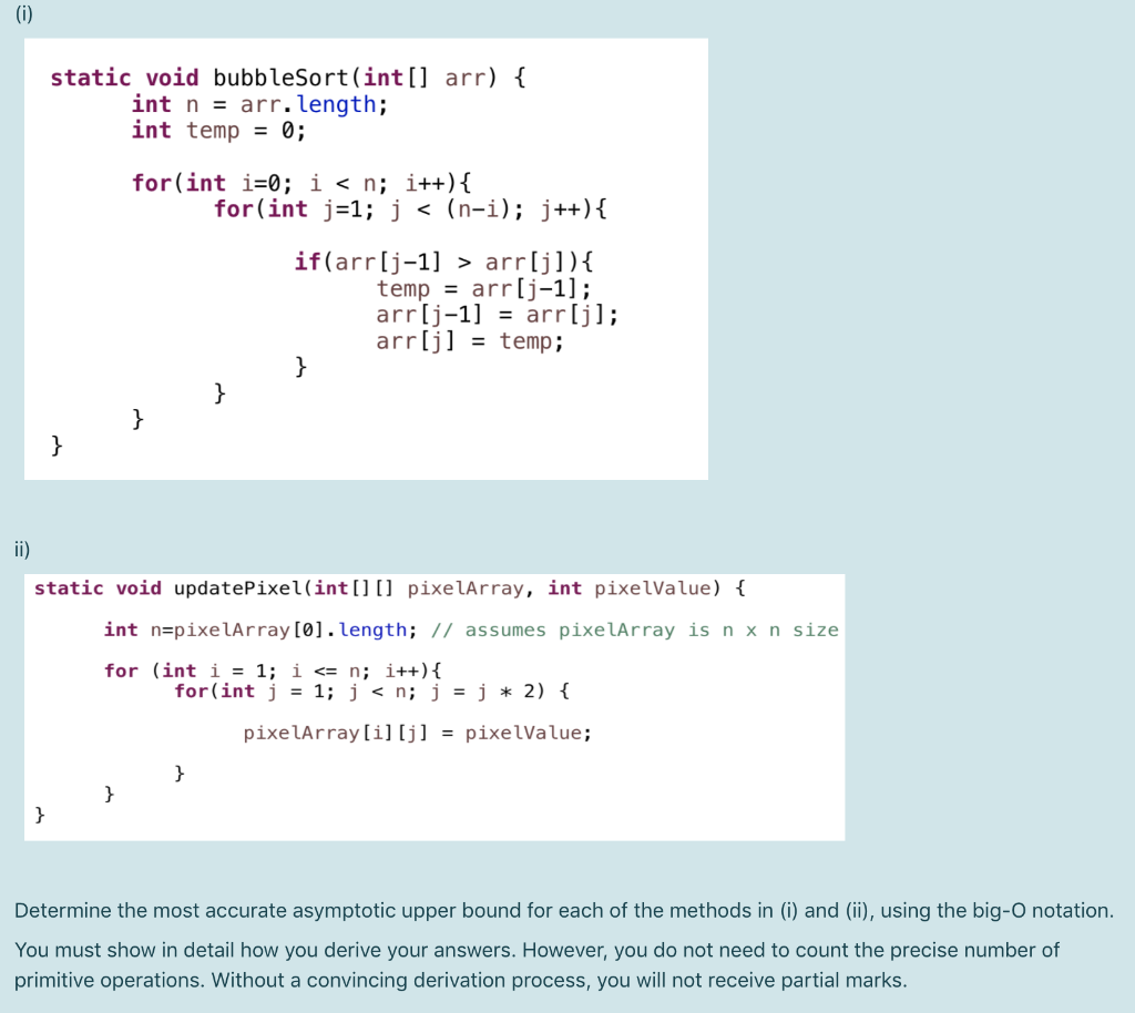 Solved (0) static void bubbleSort(int[] arr) { int n = | Chegg.com