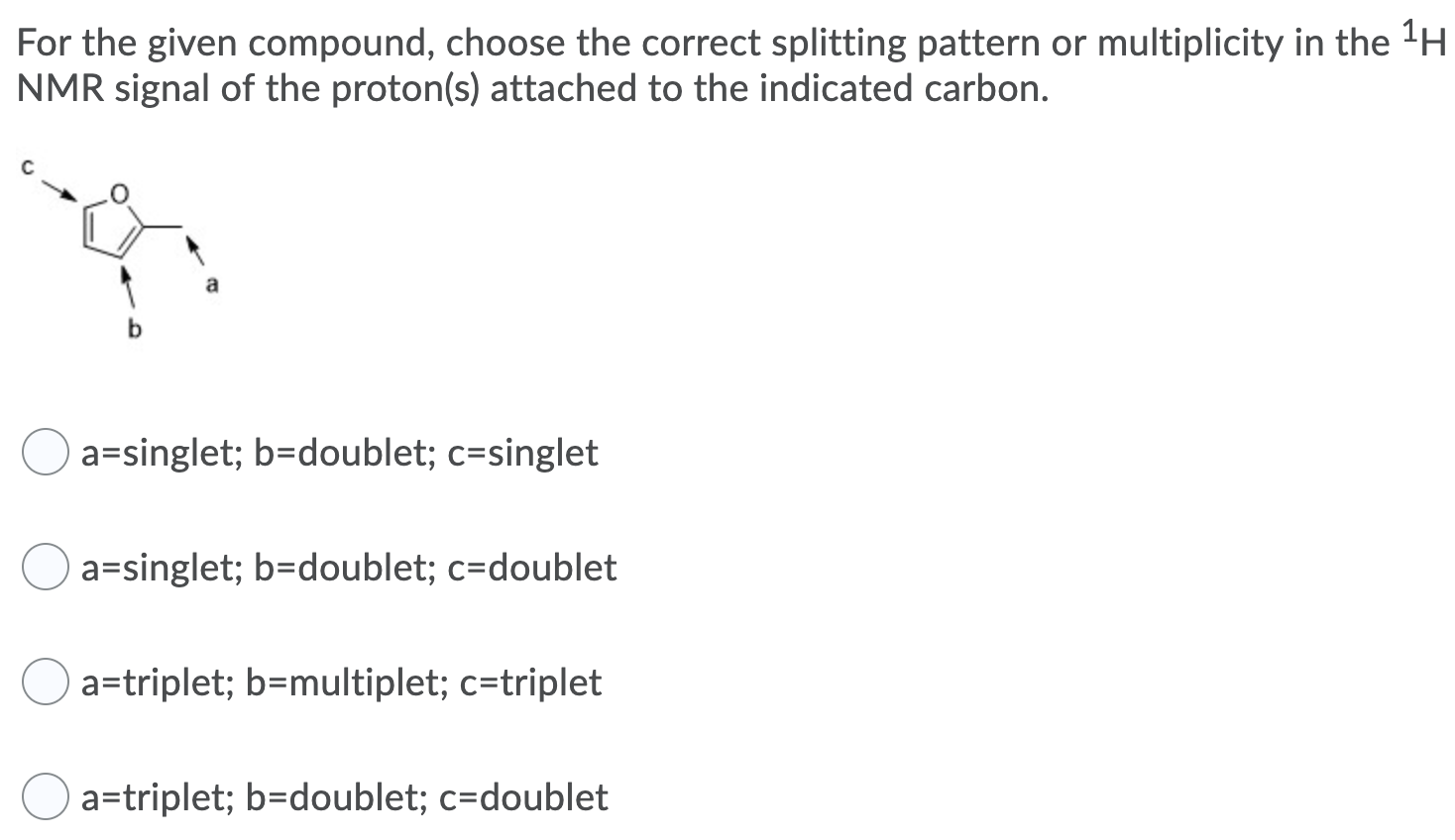 Solved For the given compound, choose the correct splitting | Chegg.com