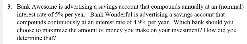 Solved Bank Awesome is advertising a savings account that | Chegg.com
