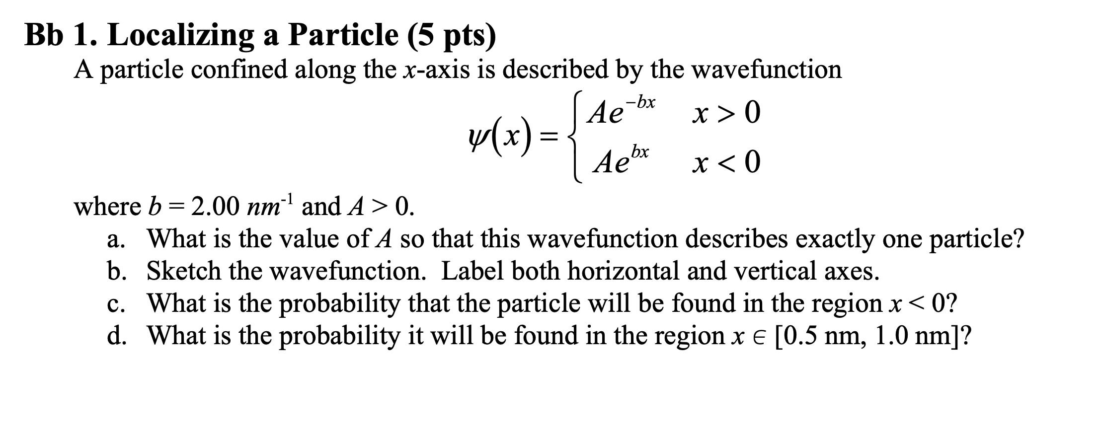 Solved Bb 1. Localizing a Particle (5 pts) A particle | Chegg.com