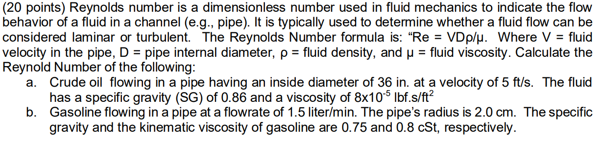 Solved (20 points) Reynolds number is a dimensionless number | Chegg.com