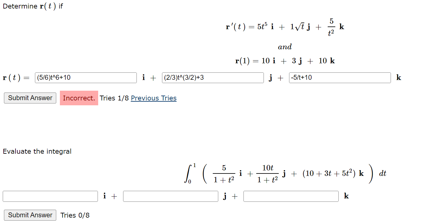 Solved Determine r(t) if r(t)=r′(t)=5t5i+1tj+t25k | Chegg.com