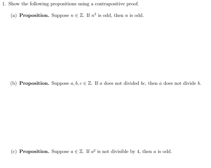 Solved 1. Show the following propositions using a | Chegg.com