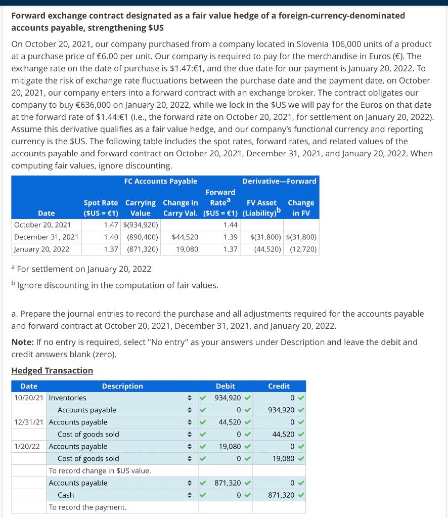 Solved Forward exchange contract designated as a fair value | Chegg.com