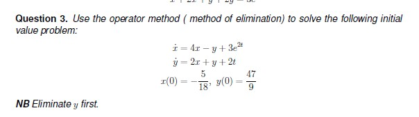 Solved LILITY JL Question 3. Use the operator method ( | Chegg.com