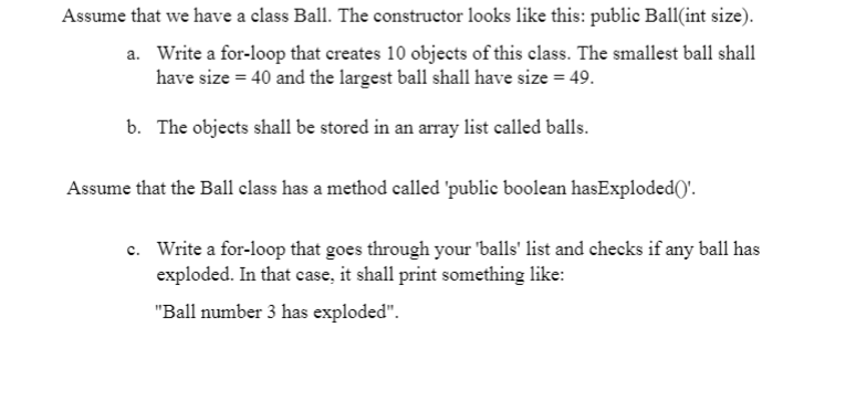 Solved Assume that we have a class Ball. The constructor | Chegg.com