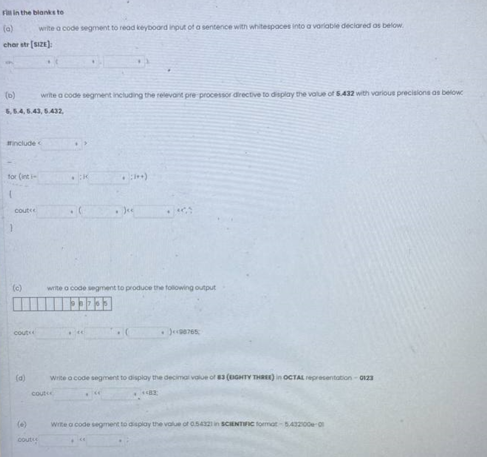 Solved Fill in the blanks to (a) Write a code segment to | Chegg.com