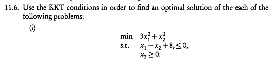 Solved 11.6. Use the KKT conditions in order to find an | Chegg.com