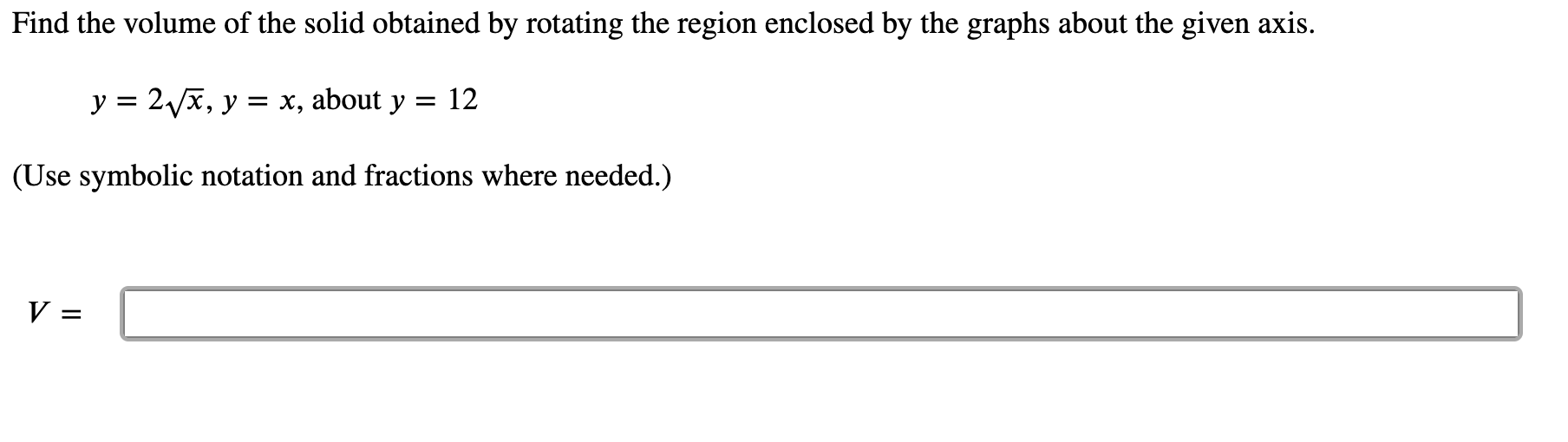 Solved Find the volume of the solid obtained by rotating the | Chegg.com