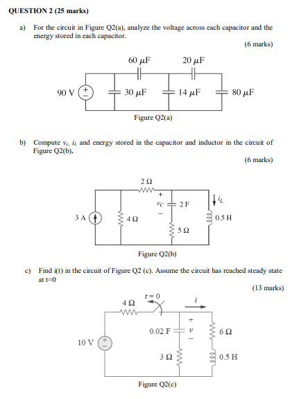 Solved QUESTION 2 (25 marks) a) For the circuit in Figure | Chegg.com